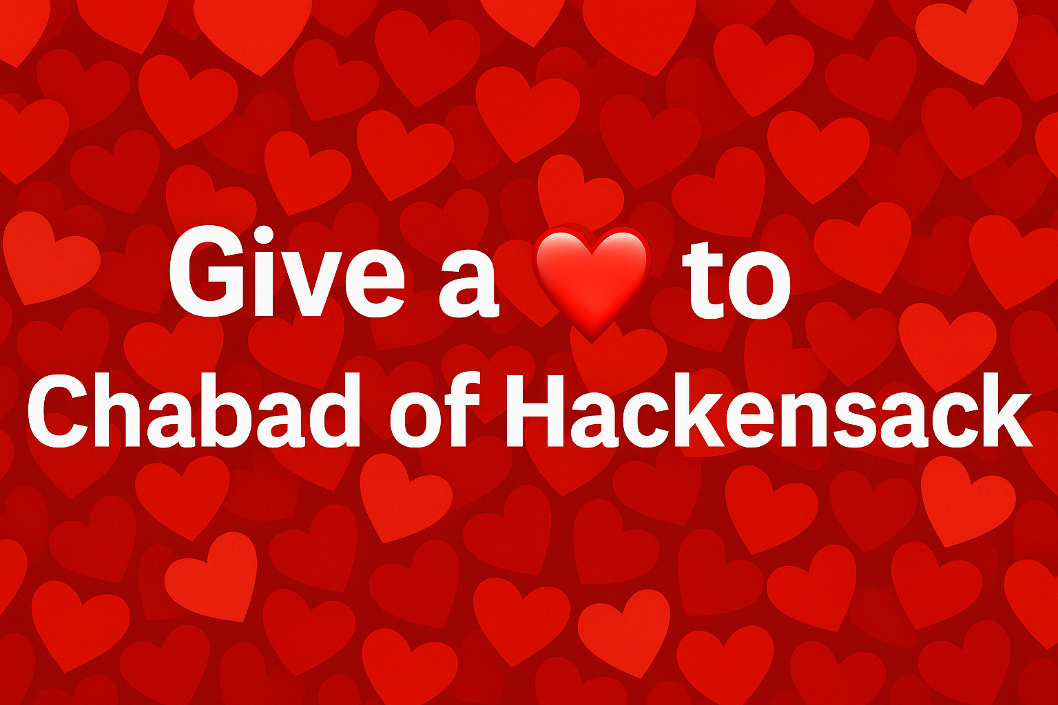 Give a heart with Chabad of Hackensack!